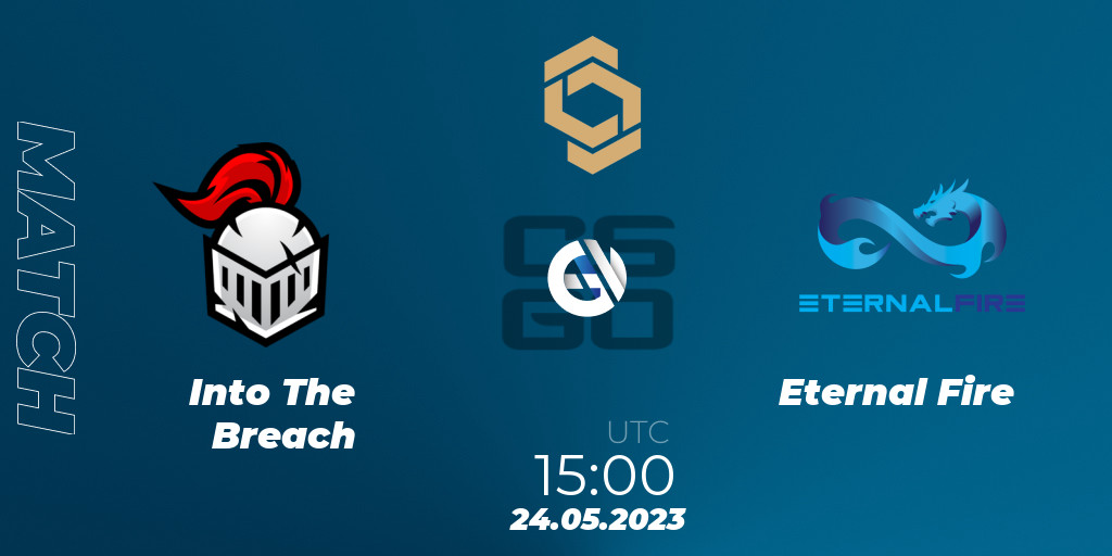 Into The Breach VS Eternal Fire Counter-Strike (CS2) Dicas de apostas ...