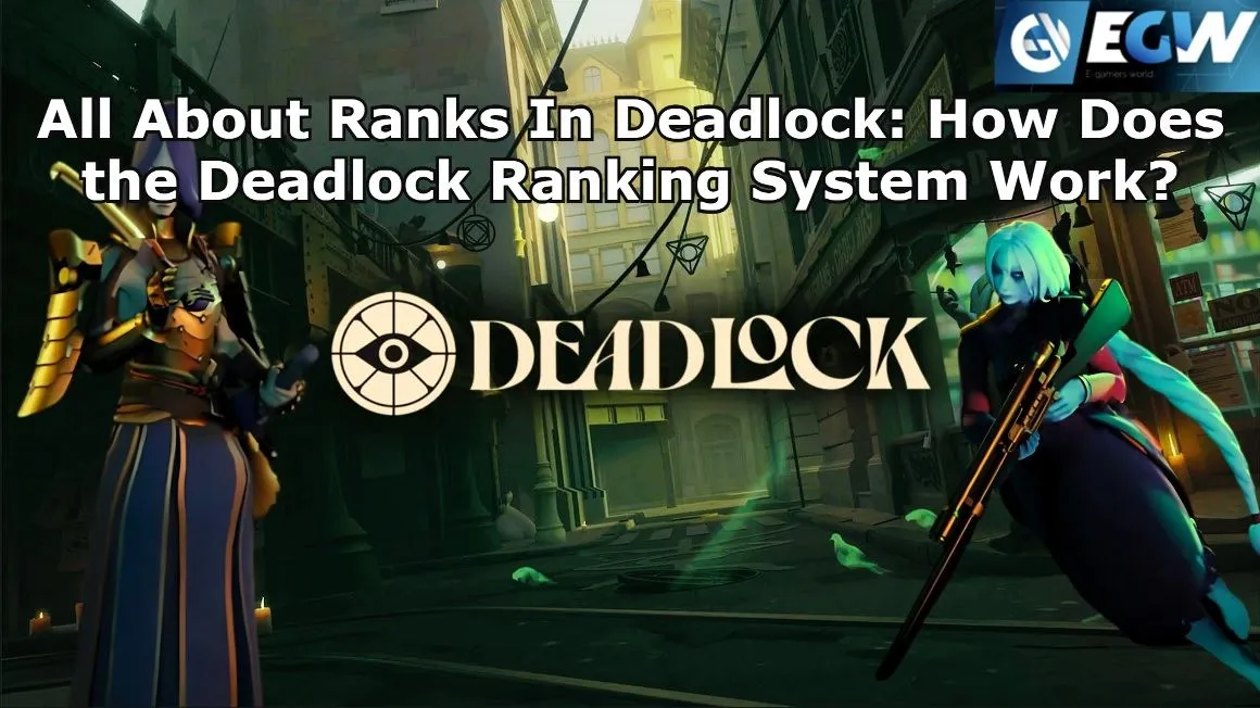 Tudo sobre as classificações em Deadlock: Como é que o sistema de ...