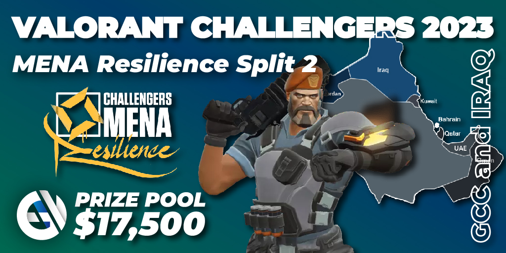 VALORANT Challengers 2023 MENA: Resilience Split 2 - GCC and Iraq - Regular Season 🎮 VALORANT ...